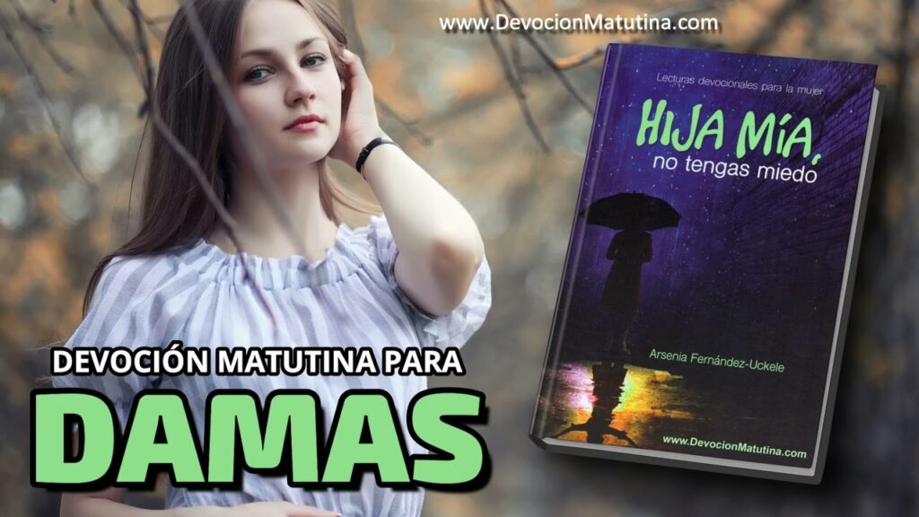 10 de julio 2023 | Devoción Matutina para Damas 2023 | El Mesías ...
