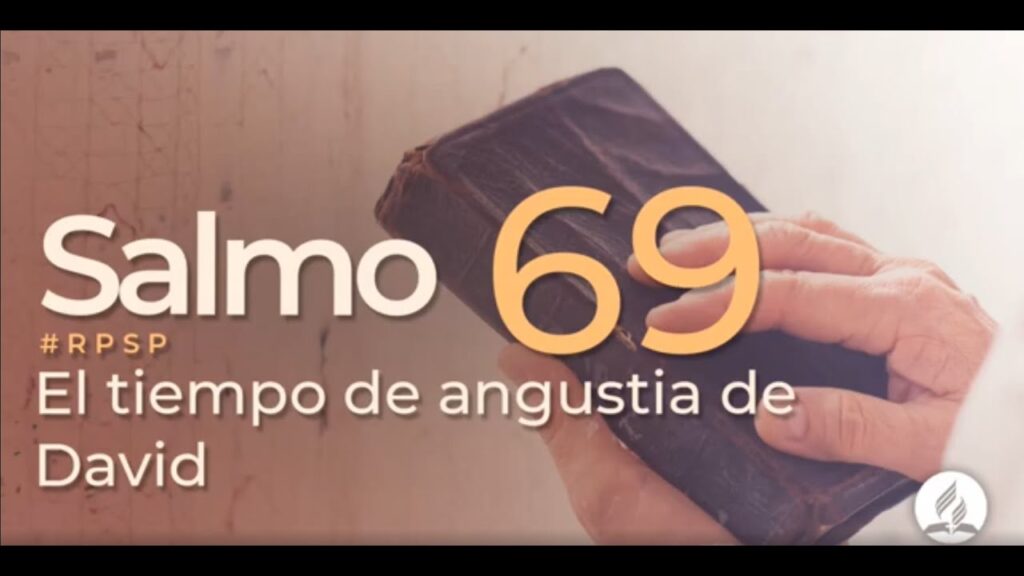 Salmo 69 | Reavivados Por Su Palabra | #RPSP | devocionmatutina.com