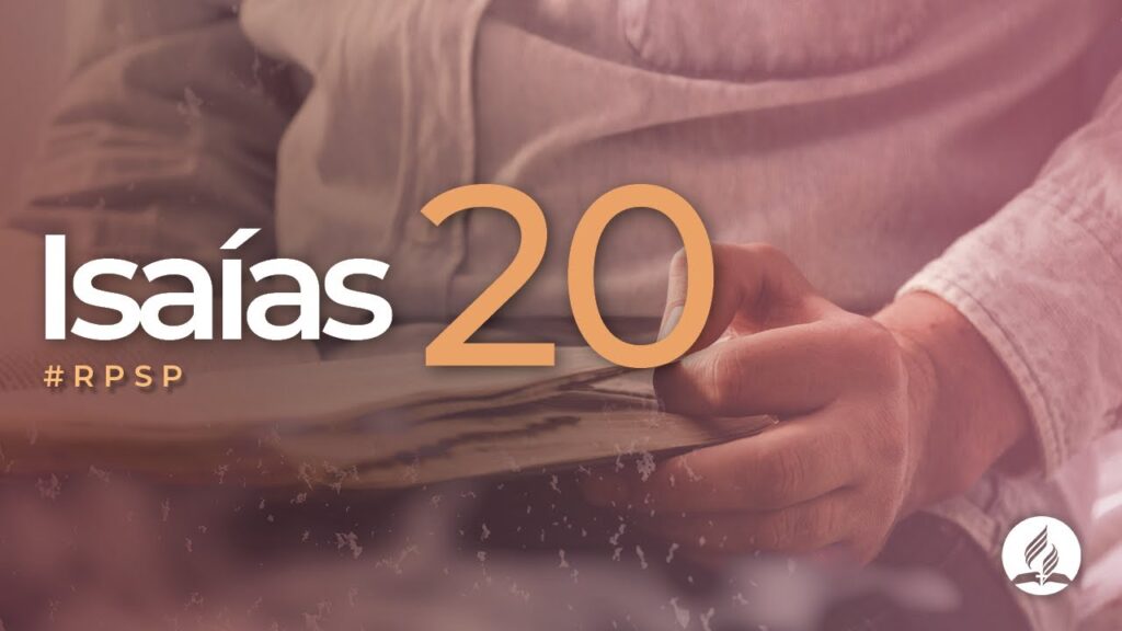 Isaías 20 Reavivados Por Su Palabra Rpsp Devocionmatutina