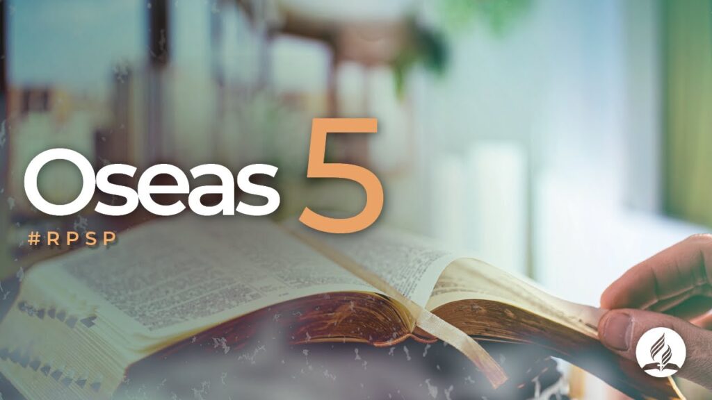 Oseas 5 | Reavivados Por Su Palabra | #RPSP | devocionmatutina.com