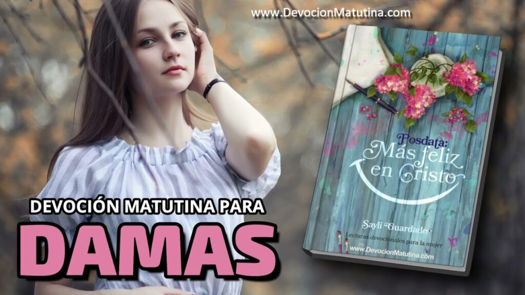 1 de junio 2025 | Devoción Matutina para Damas 2025 | A los pies de ...
